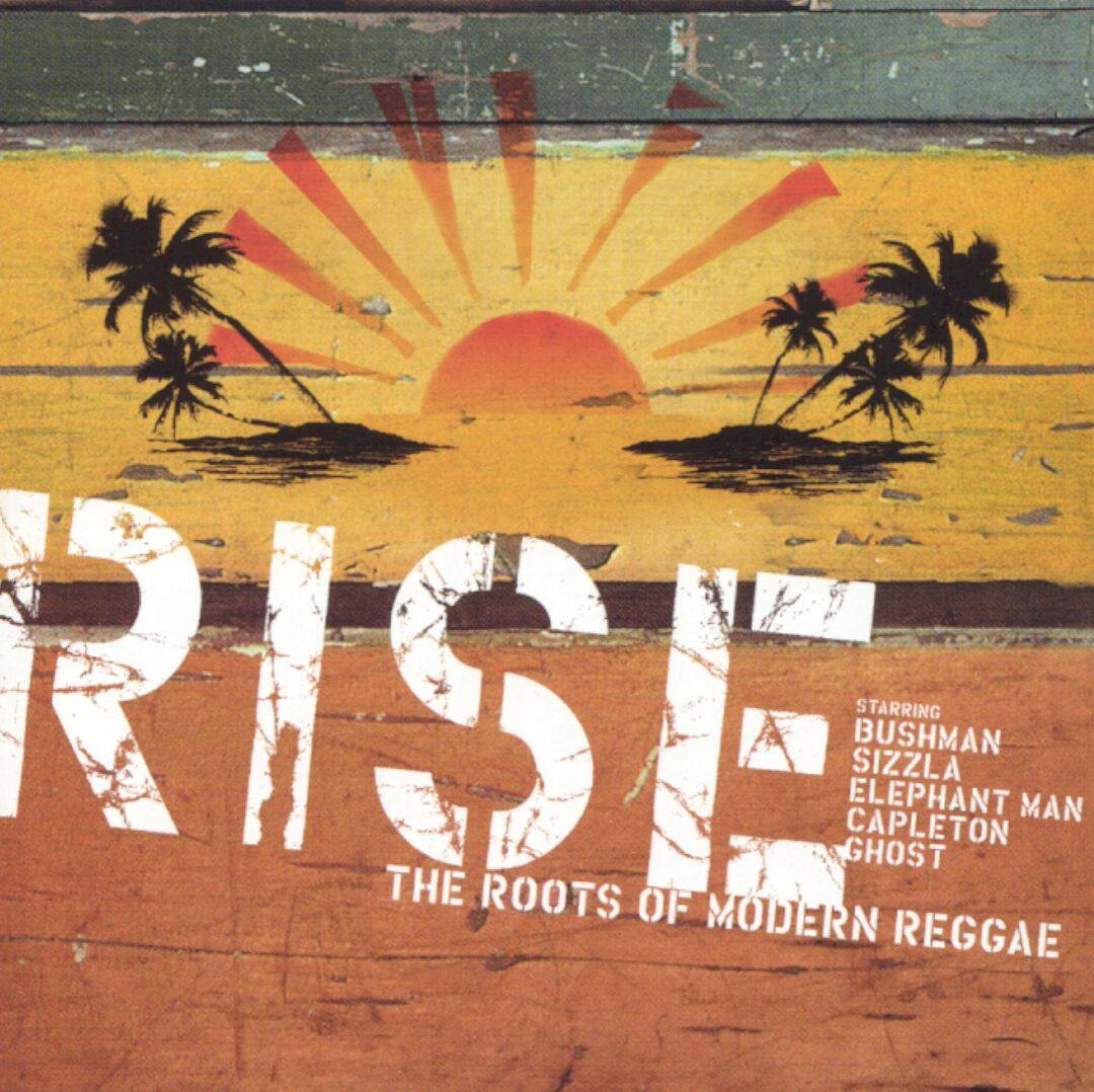 Rise: The Roots of Modern Reggae [CD] - Best Buy