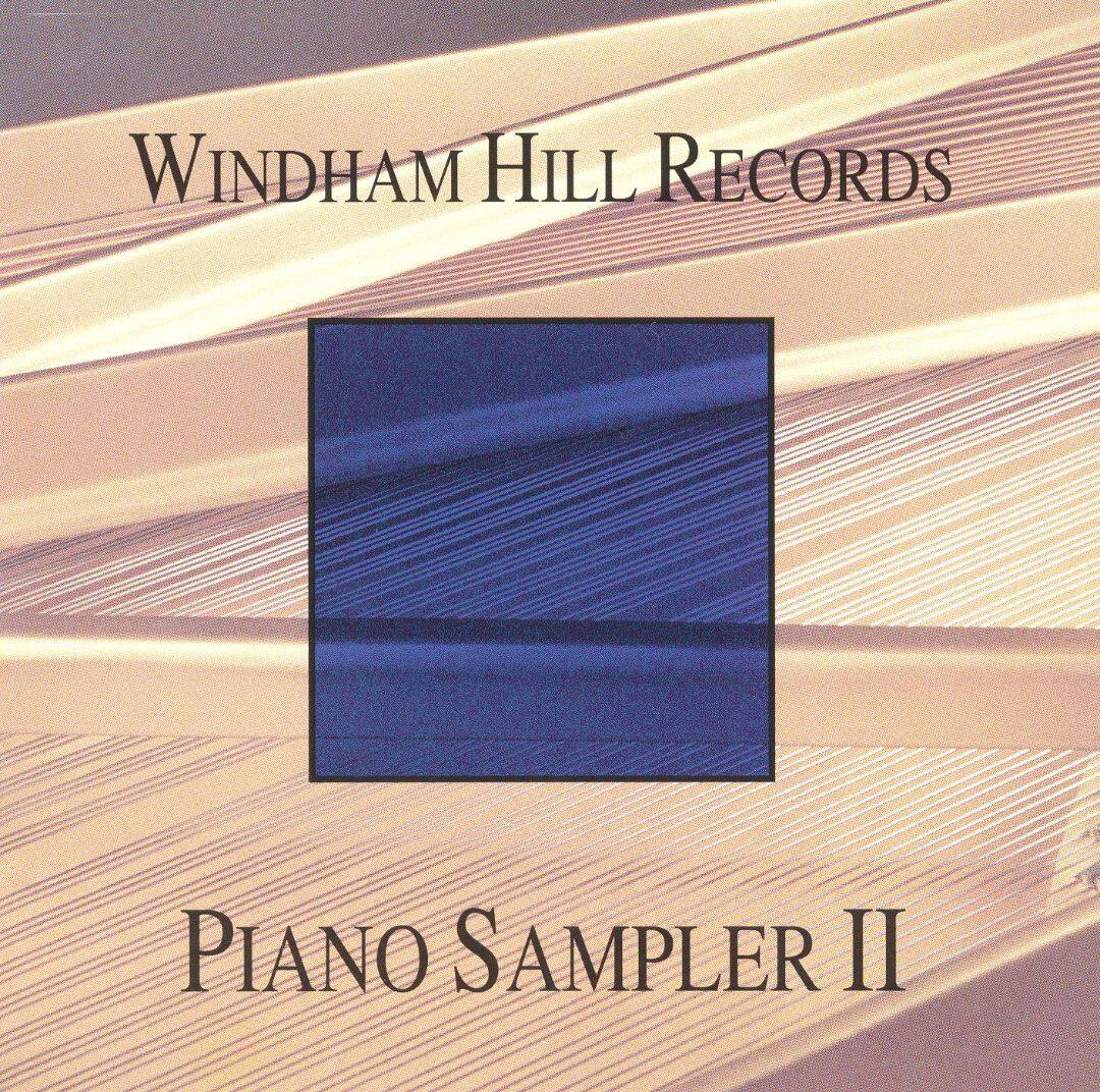 Windham Hill Piano Sampler 2 [CD] - Best Buy