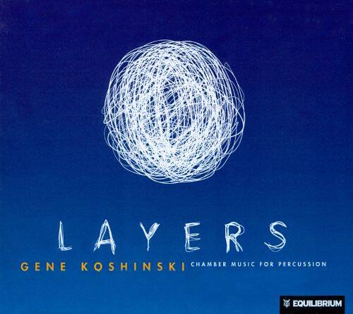 Best Buy: Layers: Chamber Music for Percussion [CD]