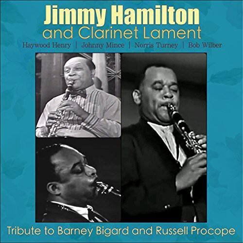 Jimmy Hamilton Tribute to Barney Bigard & Russell Procope COMPACT DISCS ...