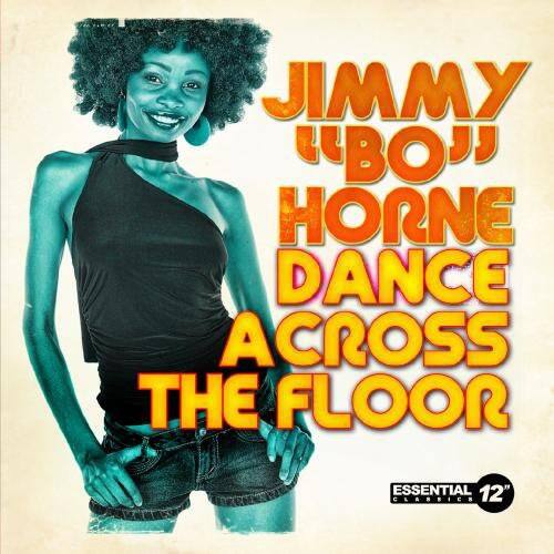 Jimmy "Bo" Horne Dance Across Floor COMPACT DISCS [CD] - Best Buy