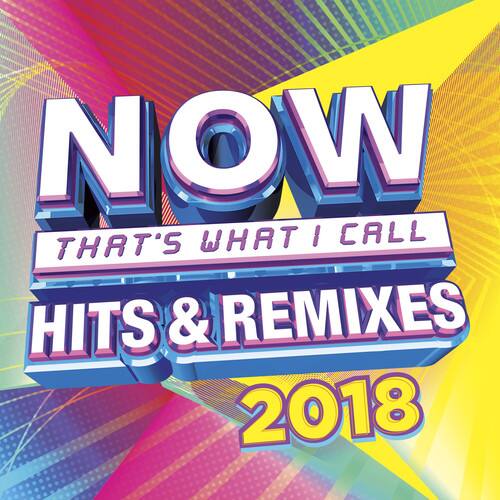 Various Artists Now Thats What I Call Hits & Remixes 2018 / Var COMPACT ...