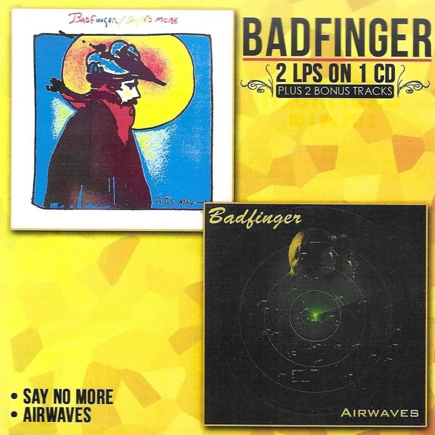 Badfinger Say No More / Airwaves COMPACT DISCS [CD] - Best Buy