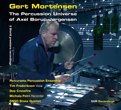 Borup Jorgensen / Mortensen / Petri / Frederiksen Percussion Universe ...