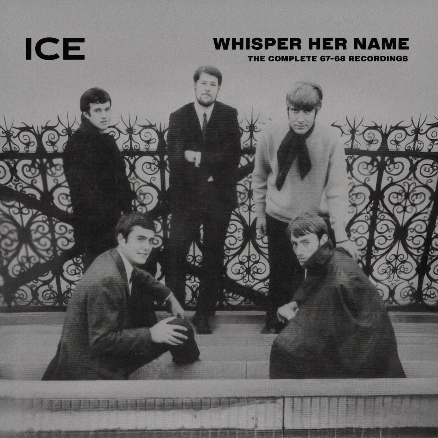 Ice Whisper Her Name: The Complete 1967 68 Recordings COMPACT DISCS [CD] - Best Buy