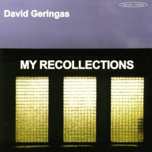 David Geringas My Recollections COMPACT DISCS [CD] - Best Buy