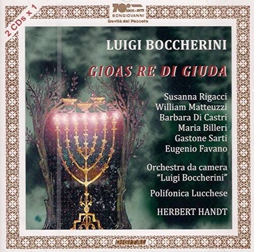 Boccherini / Rigacci / Castri / Handt Luigi Boccherini: Gioas re di ...