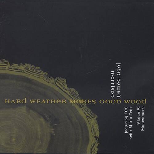 Intergalactic Contemporary Ensemble Hard Weather Makes Good Wood ...