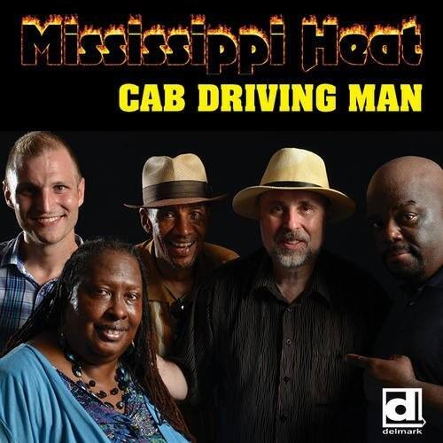 Mississippi Heat Cab Driving Man COMPACT DISCS [CD] - Best Buy