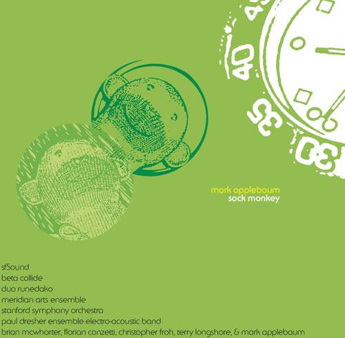 Mark Applebaum Sock Monkey COMPACT DISCS [CD] - Best Buy