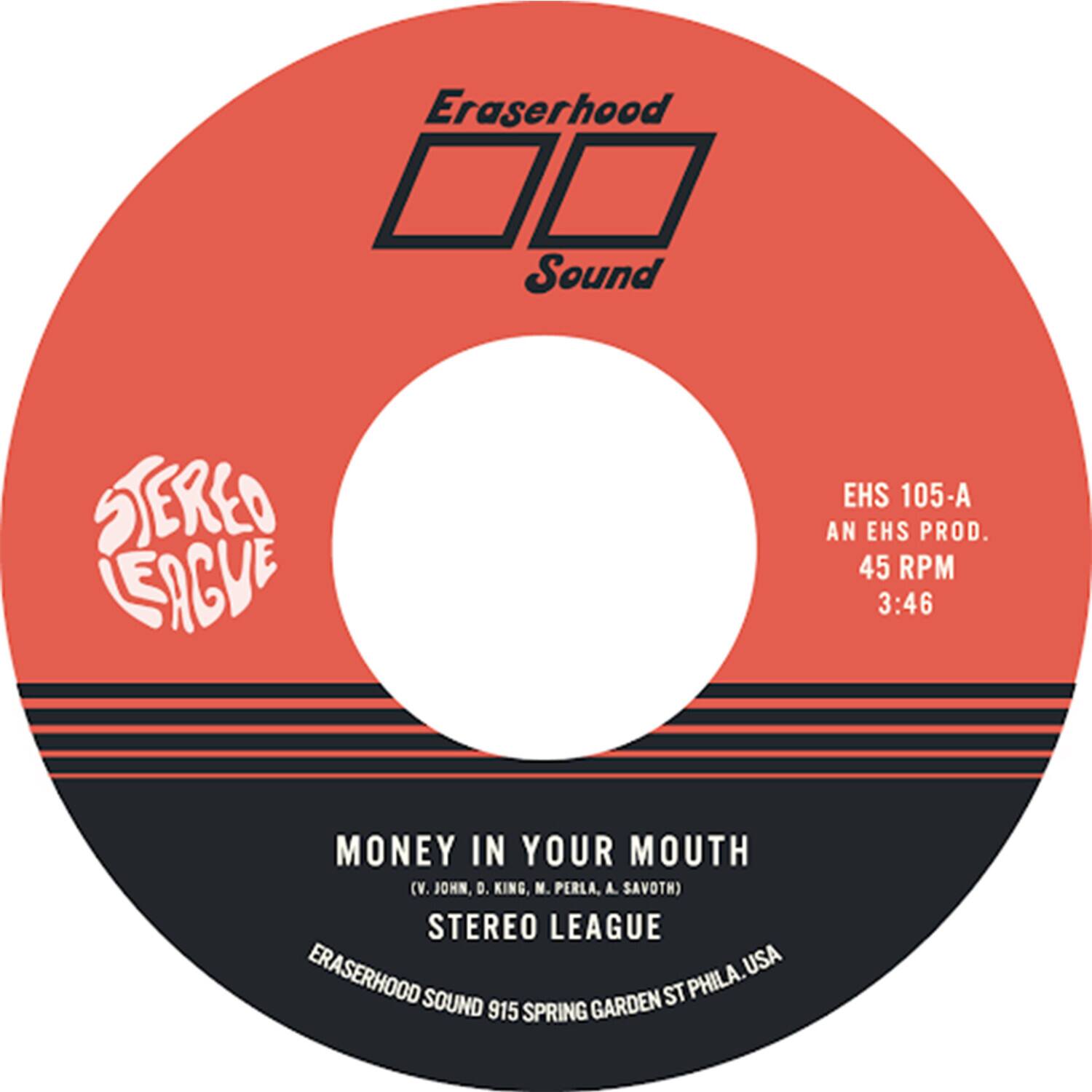 Stereo League Money In Your Mouth / Miss Me 7 INCH SINGLE [7 inch Vinyl ...