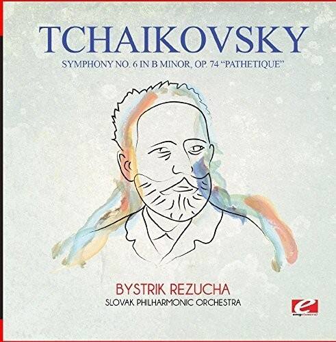 Tchaikovsky - Tchaikovsky: Symphony No. 6 in B Minor, Op. 74 Pathetique ...