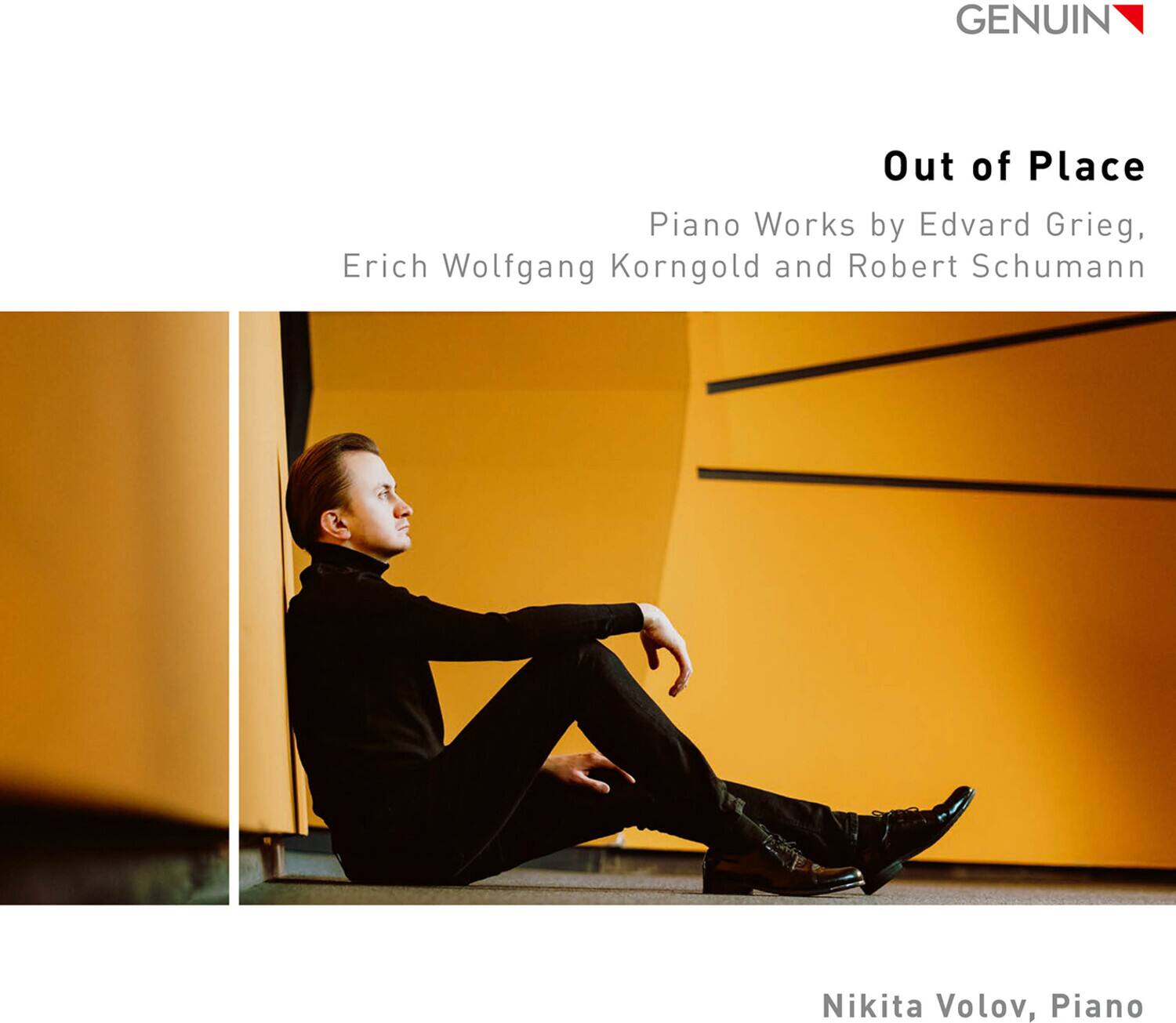 Nikita Volov Grieg, Korngold & Schumann: Out of Place Piano Works ...