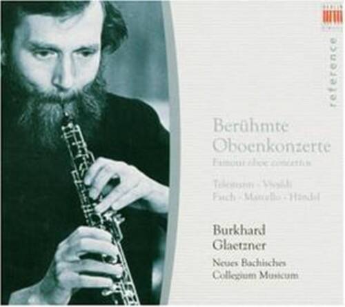 Burkhard Glaetzner Famous Oboe Concertos COMPACT DISCS [CD] - Best Buy