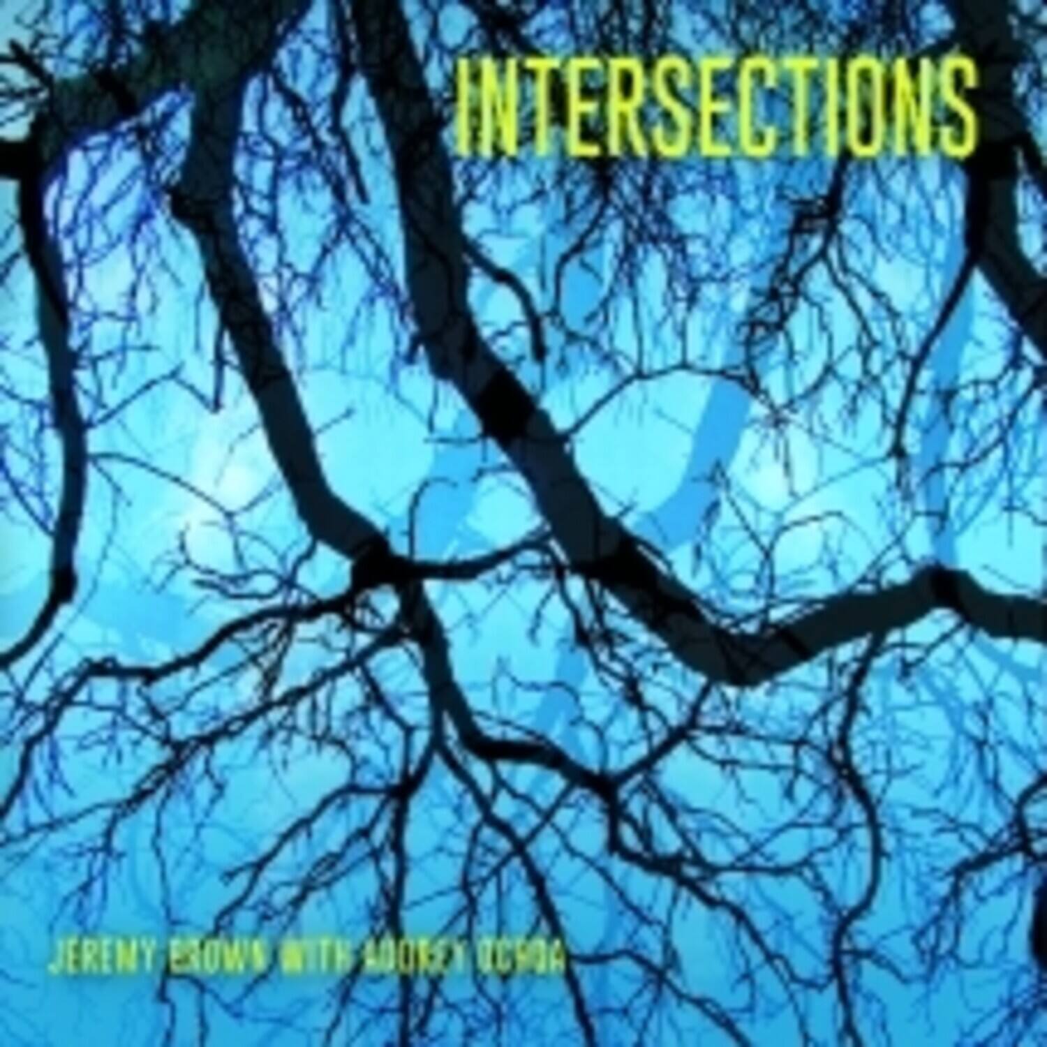 Jeremy Brown & Audrey Ochoa - Intersections - COMPACT DISCS [CD]