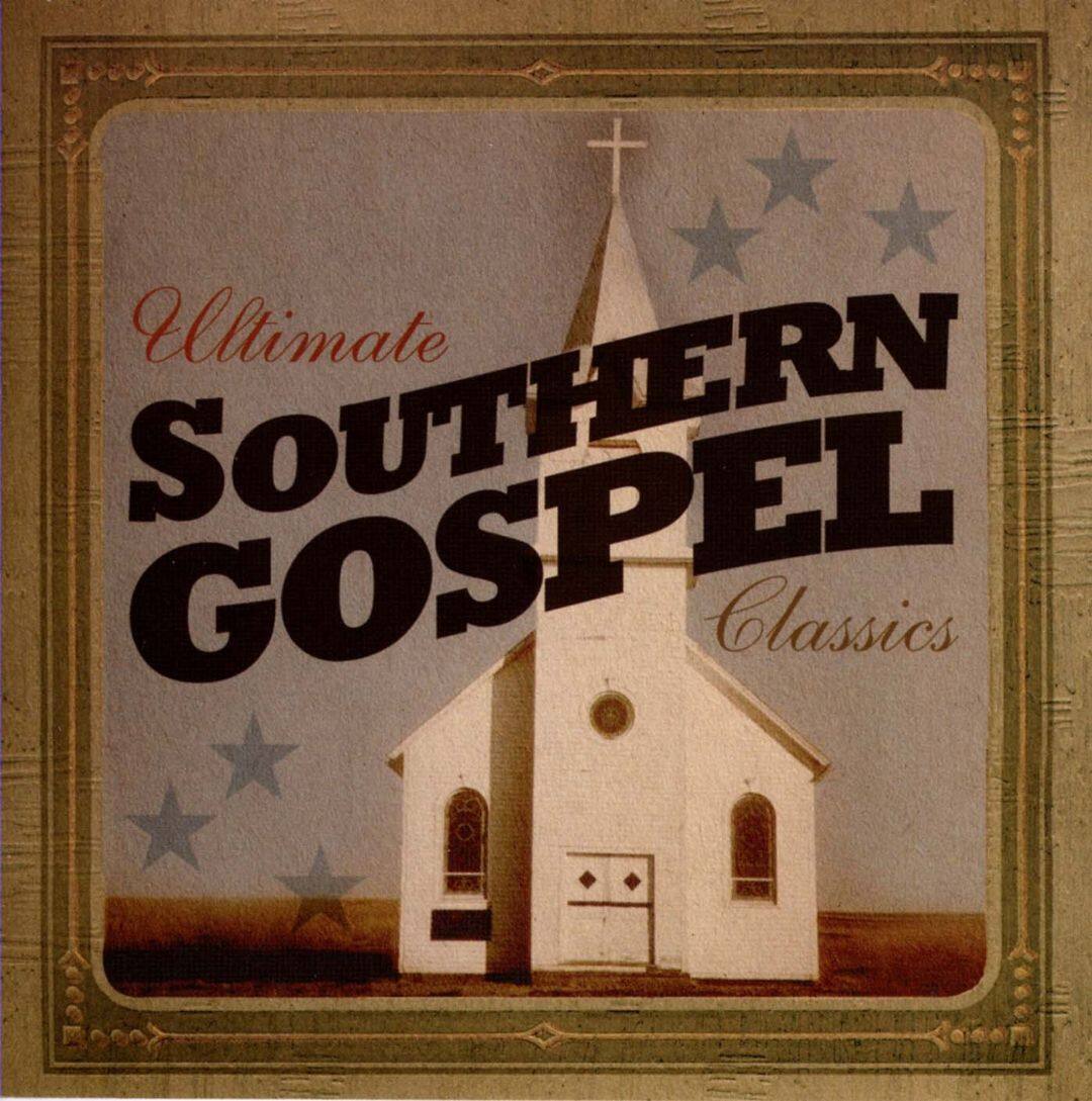 Best Buy: Ultimate Southern Gospel Classics [CD]