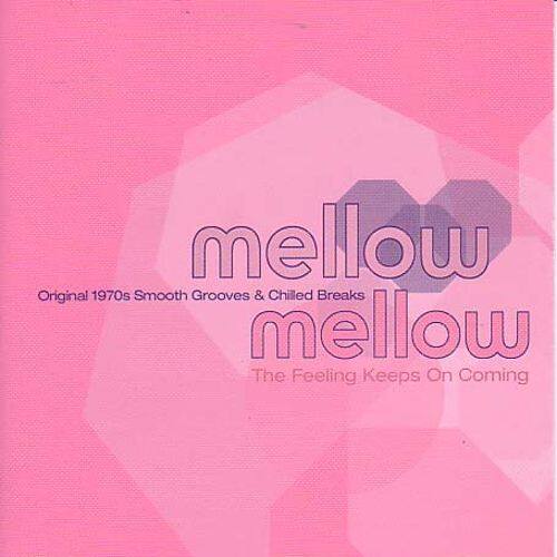 Best Buy: Mellow Mellow, Vol. 2: The Feeling Keeps on Coming [LP] VINYL