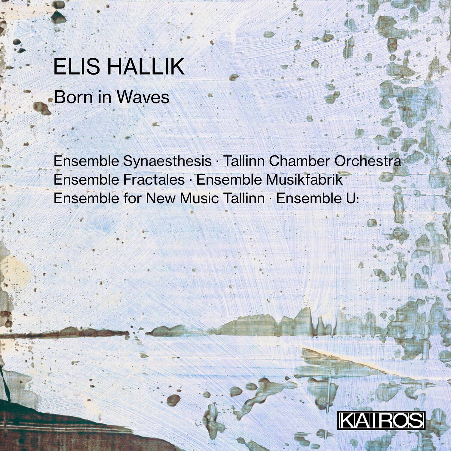 Various Artists Elis Hallik: Born In Waves (Various Artists) COMPACT ...