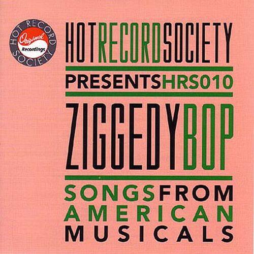 Best Buy: Ziggedy Bop: Songs from American Musicals [CD]