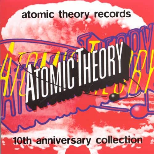 Best Buy: Atomic Theory Records: 10th Anniversary Collection [CD]