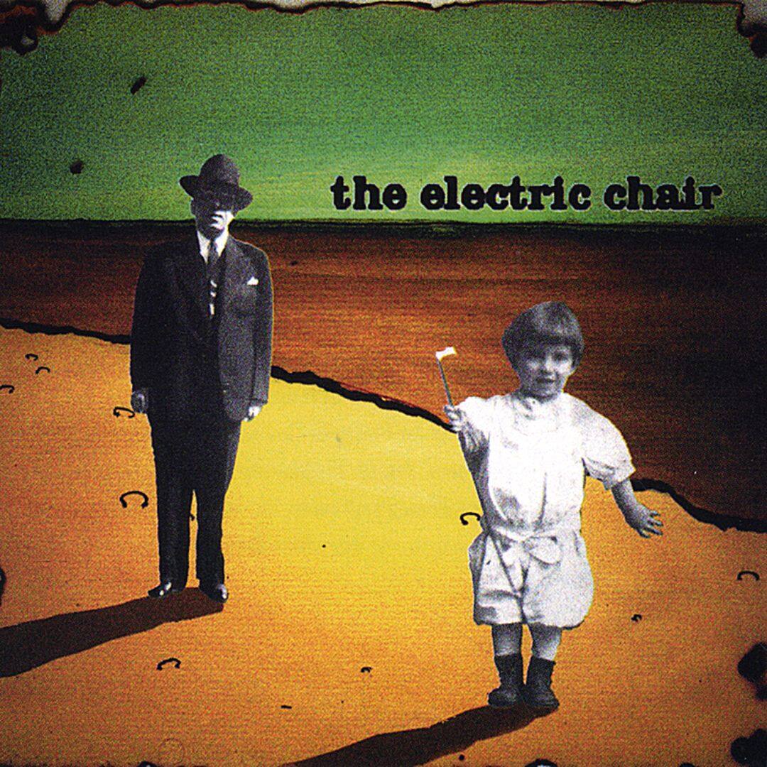 The Electric Chair [CD] - Best Buy