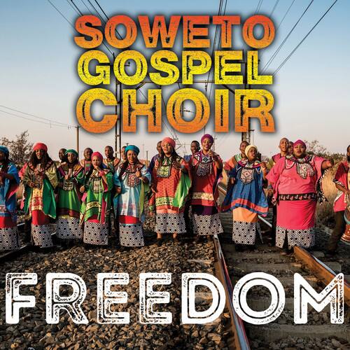 The Soweto Gospel Choir Freedom COMPACT DISCS [CD] - Best Buy