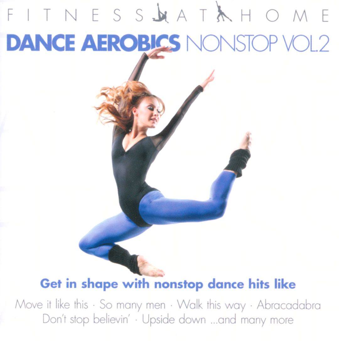 Best Buy: Fitness At Home: Dance Aerobics Nonstop, Vol. 2 [CD]