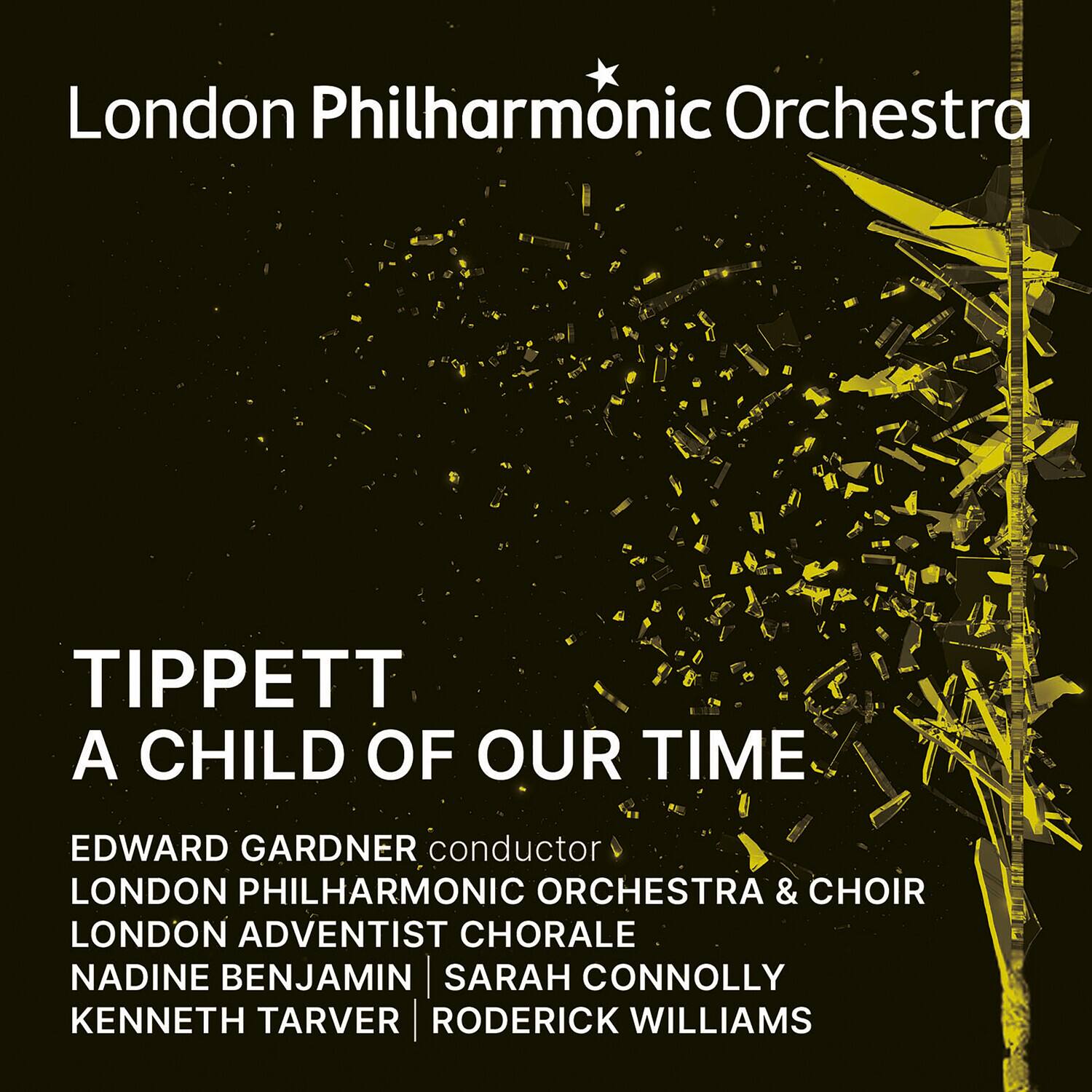 London Philharmonic Orchestra Tippett: A Child of Our Time COMPACT ...