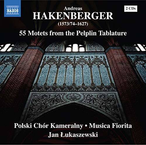 Hakenberger / Musica Fiorita 55 Motets from the Pelplin Tablature ...