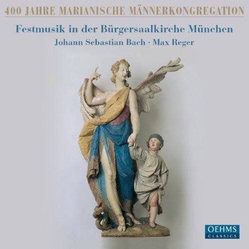 B rgersaalkirche Chorus, Munich 400 Years of Marian Mens Congregation ...