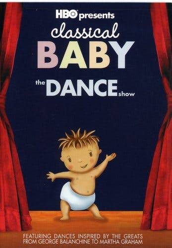 CLASSICAL BABY: THE DANCE SHOW (DVD) [DVD] - Best Buy