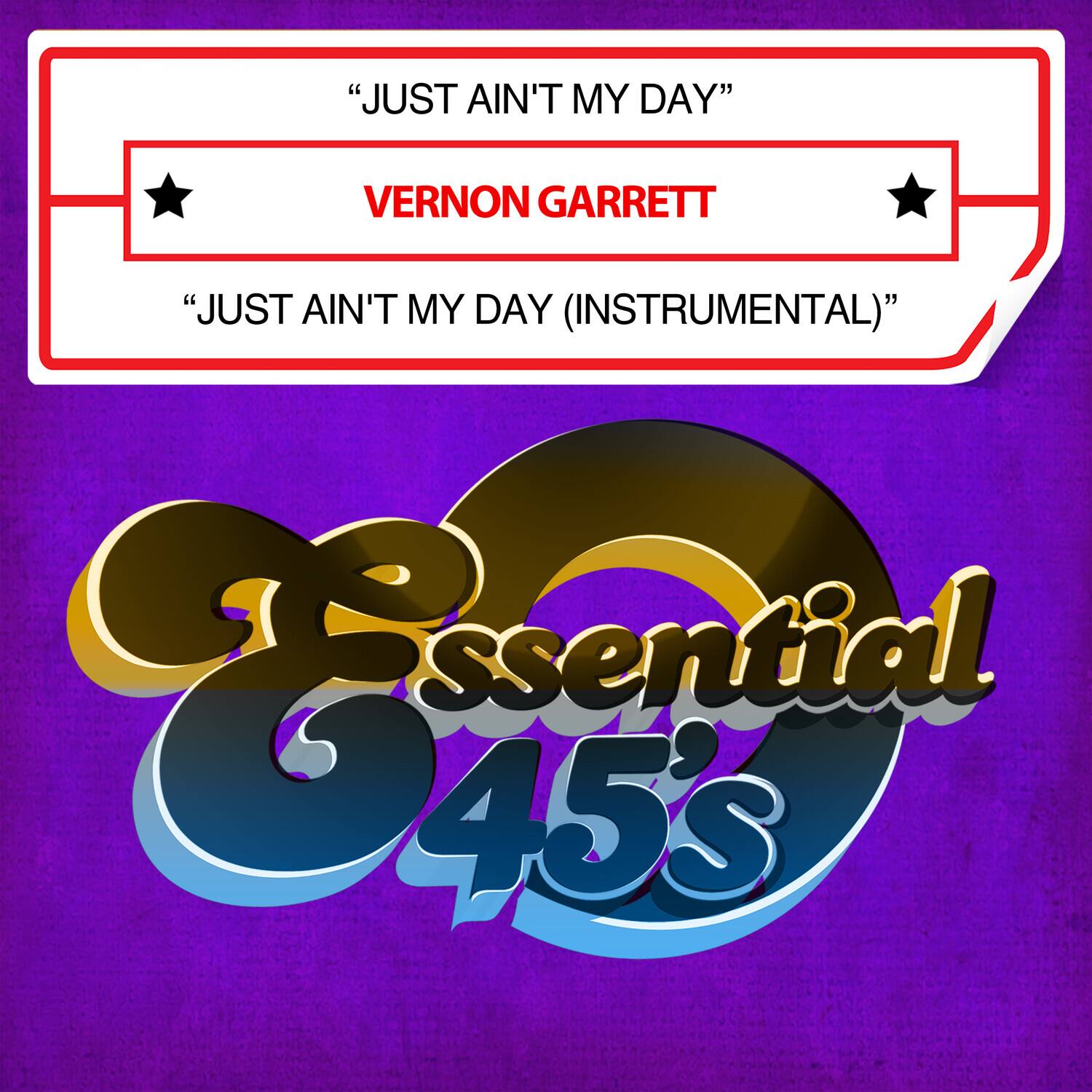 Vernon Garrett Just Ain't My Day (Digital 45) COMPACT DISCS [CD] - Best Buy