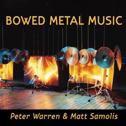 Peter Warren Bowed Metal Music COMPACT DISCS [CD] - Best Buy