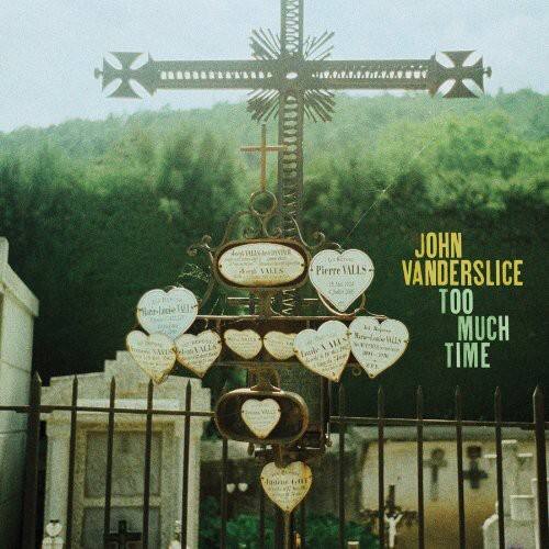 John Vanderslice Too Much Time 7 INCH SINGLE [7 inch Vinyl Disc] - Best Buy