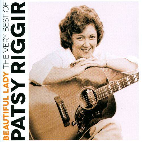 Best Buy: Beautiful Lady: The Very Best Of Patsy Riggir [CD]