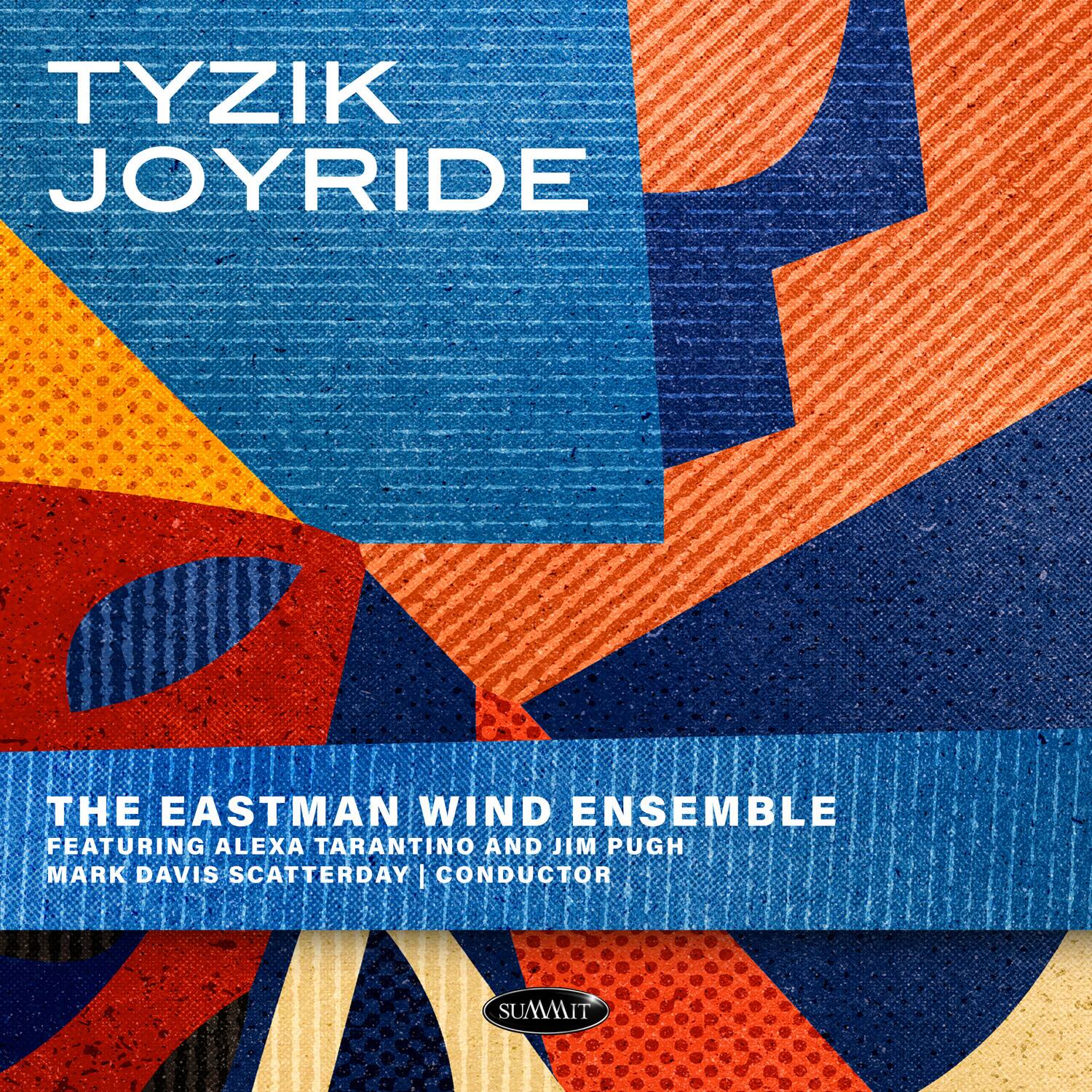 Eastman Wind Ensemble Tyzik Joyride COMPACT DISCS [CD] - Best Buy