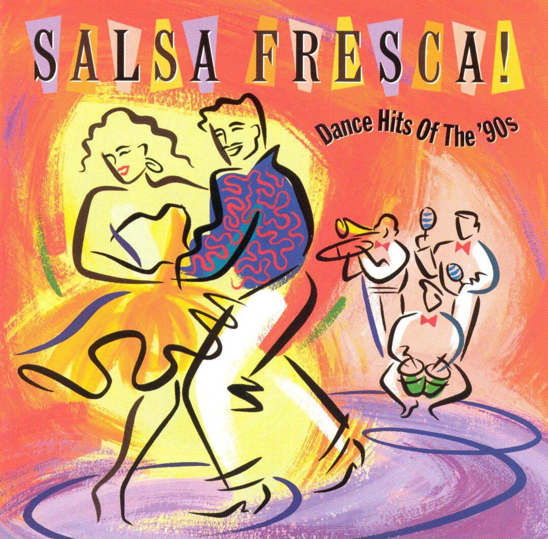 Best Buy: Salsa Fresca! Dance Hits of the '90s [CD]