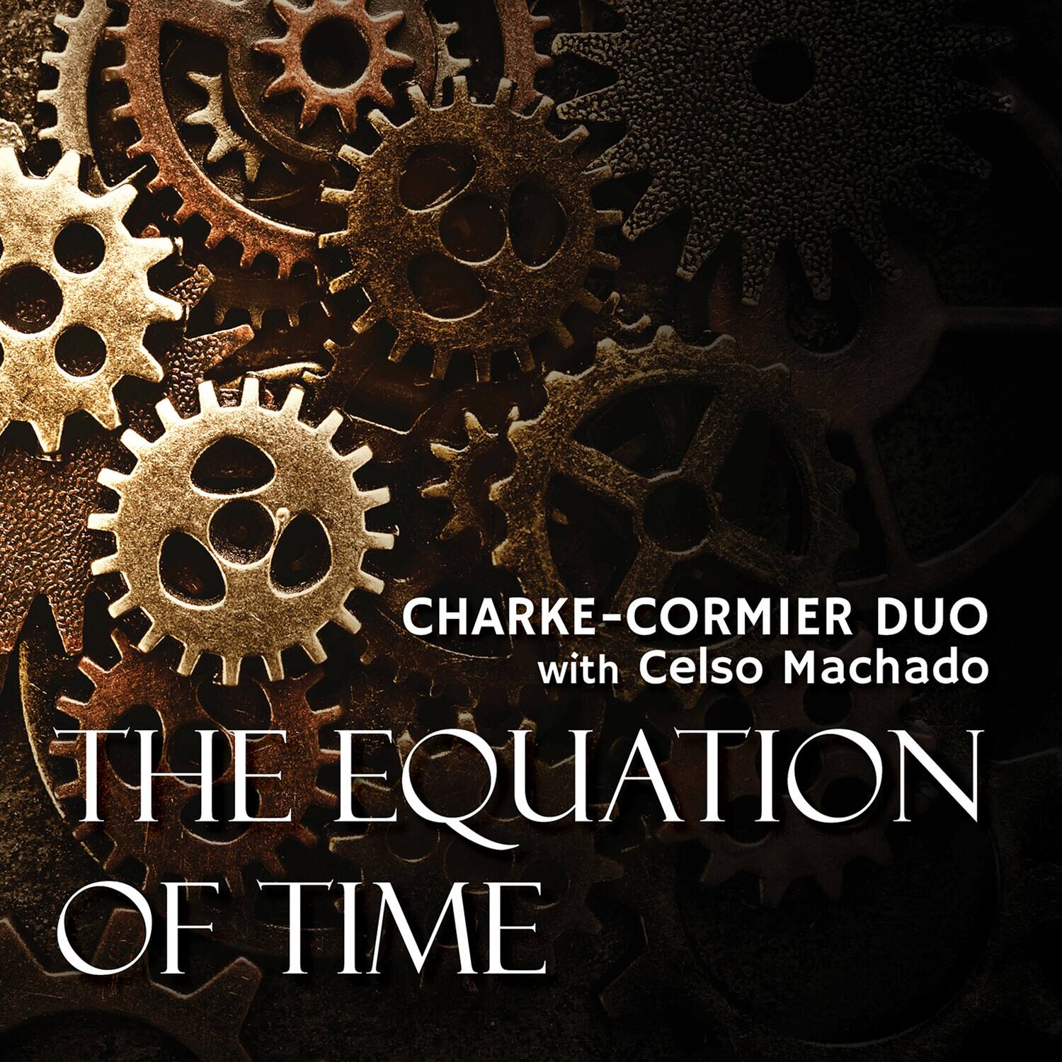 Charke Cormier Duo Equation of Time COMPACT DISCS [CD] - Best Buy