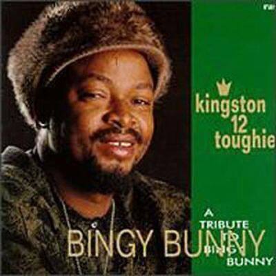 Best Buy: Kingston Twelve Toughie: A Tribute to Bingy Bunny [CD]
