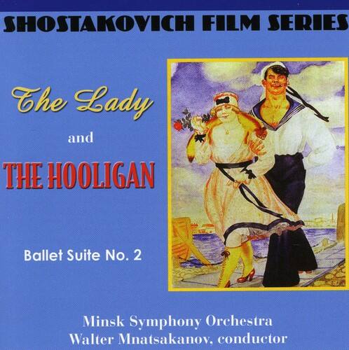 Walter Mnatsakanov Film Series: Lady & the Hooligan / Ballet Suite 2 ...