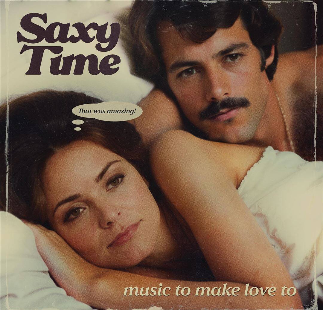 Best Buy: Saxy Time: Music to Make Love To [LP] VINYL