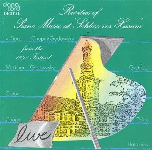 Chopin / Sauer / Shchedrin / Delius / Grunfeld Rarities of Piano Music ...