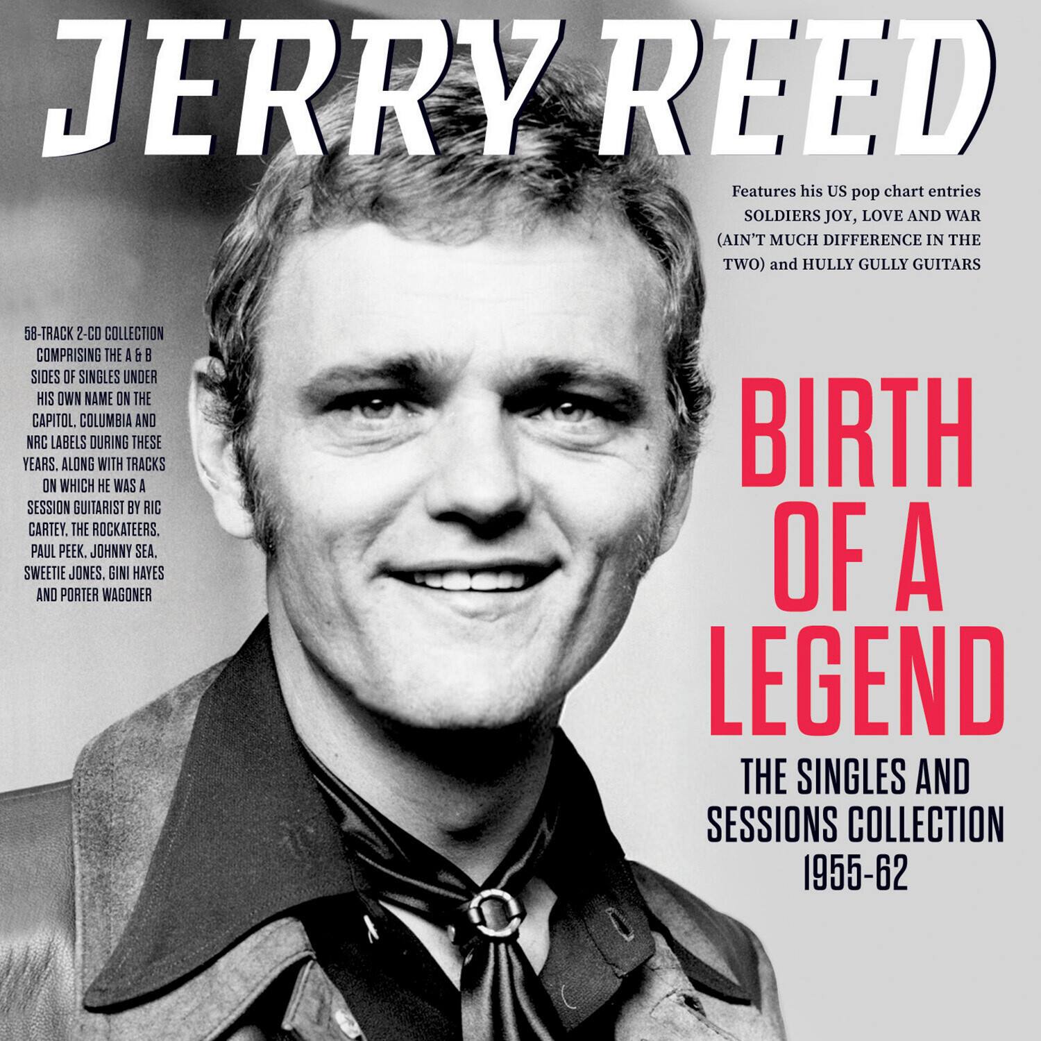 Jerry Reed Birth Of A Legend: The Singles & Sessions Collection 1955 62 ...