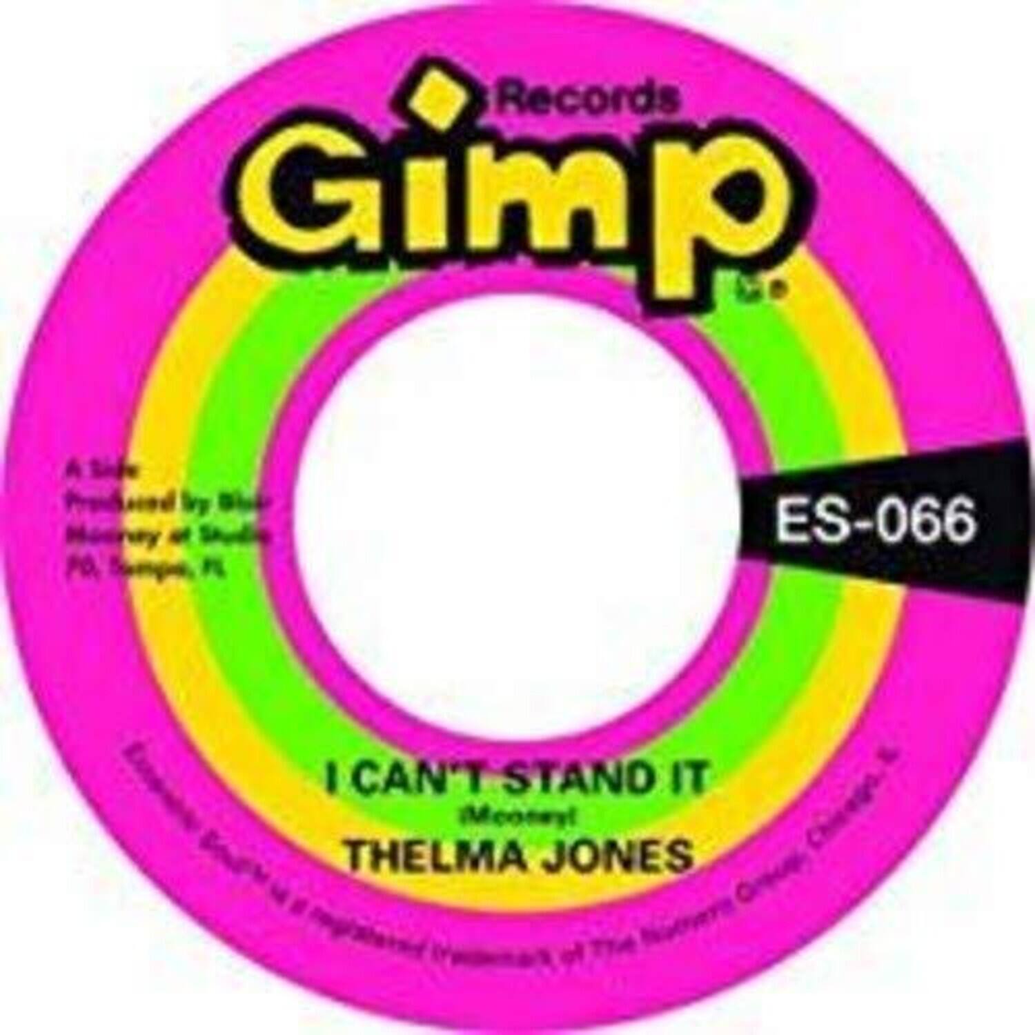 Thelma Jones I Can'T Stand It / Only Yesterday 7 INCH SINGLE [7 inch ...