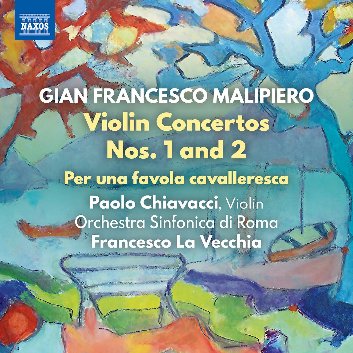Paolo Chiavacci Violin Concertos 1 & 2 / Per Favola Cavalleresca ...
