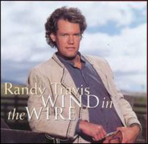Randy Travis Wind in the Wire / O.S.T. COMPACT DISCS [CD] - Best Buy