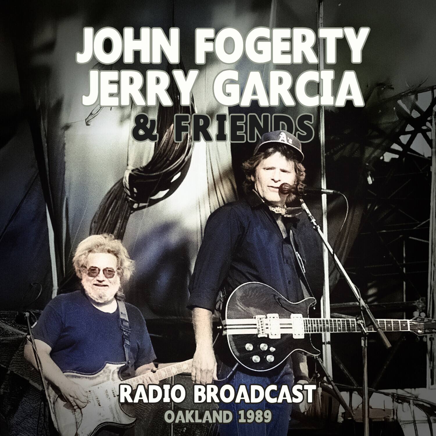 Fogerty,John / Garcia,Jerry Radio Broadcast Oakland 1989 COMPACT DISCS ...