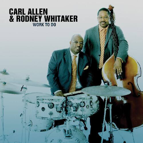 Carl Allen Work to Do COMPACT DISCS [CD] - Best Buy