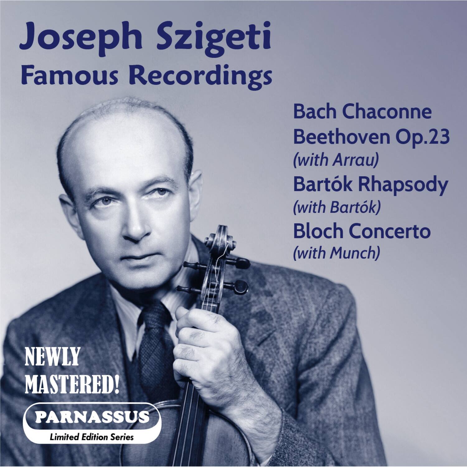 Joseph Szigeti Joseph Szigeti: Famous Recordings COMPACT DISCS [CD ...