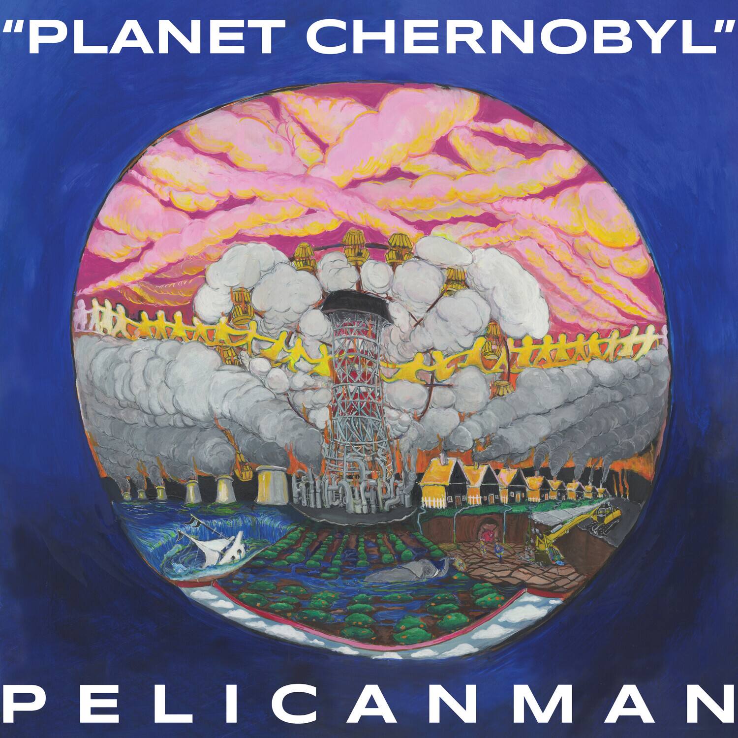 Pelicanman Planet Chernobyl Blue Marble VINYL LP - Best Buy